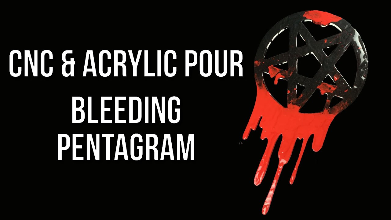 CNC & Acrylic Pour Bleeding Pentagram - YouTube