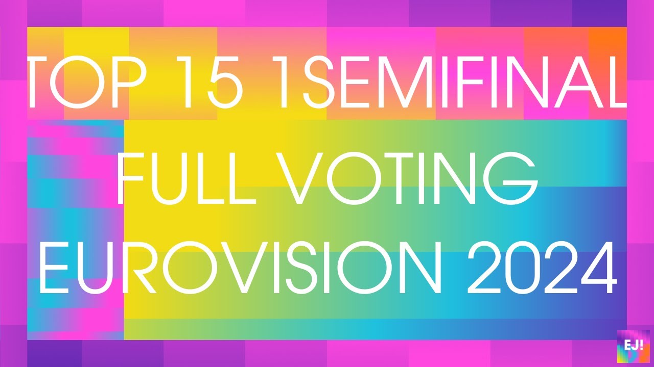 TOP 15 FIRST SEMIFINAL ESC 2024 | ESC_JESC__ - YouTube