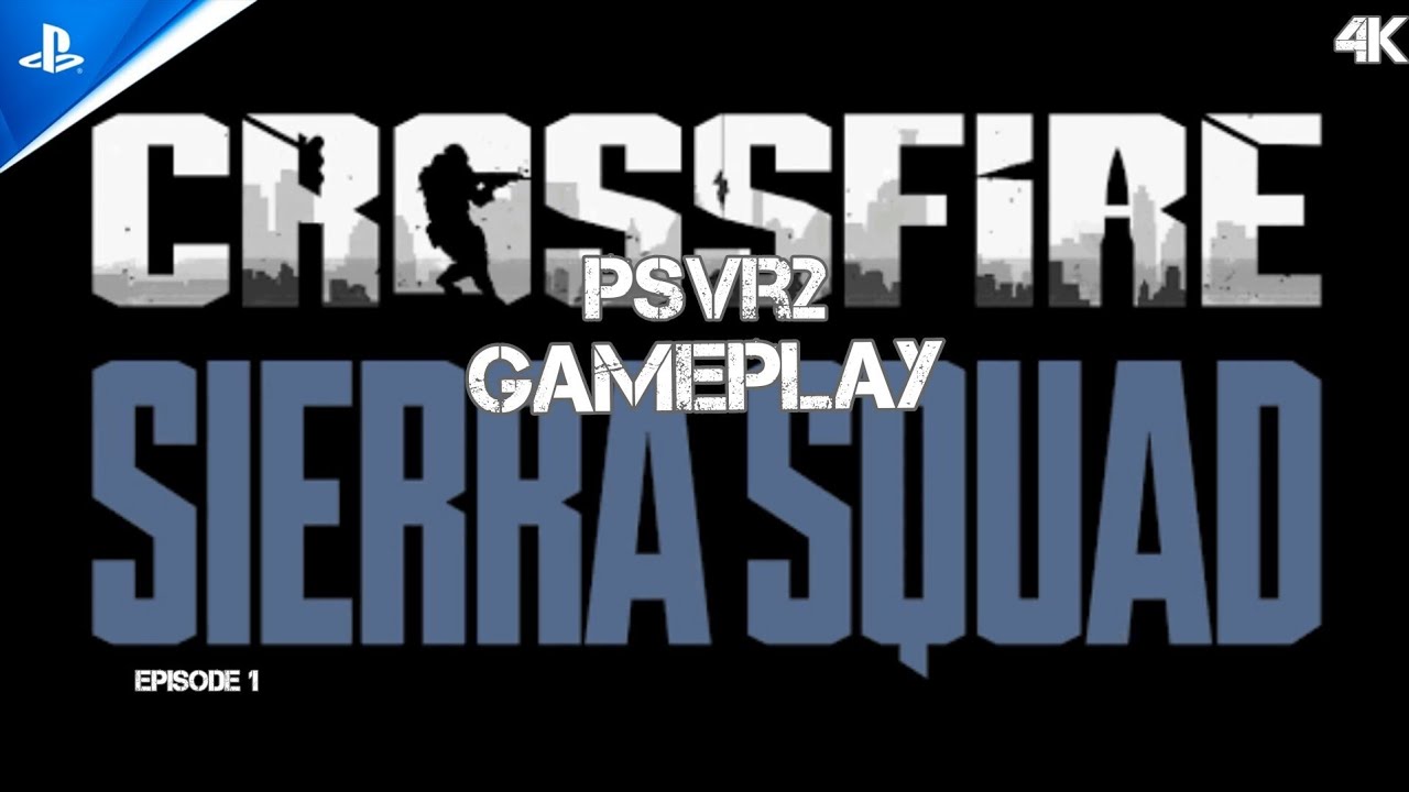 CROSSFIRE: Sierra Squad Action-packed VRShooter Episode 1 - YouTube