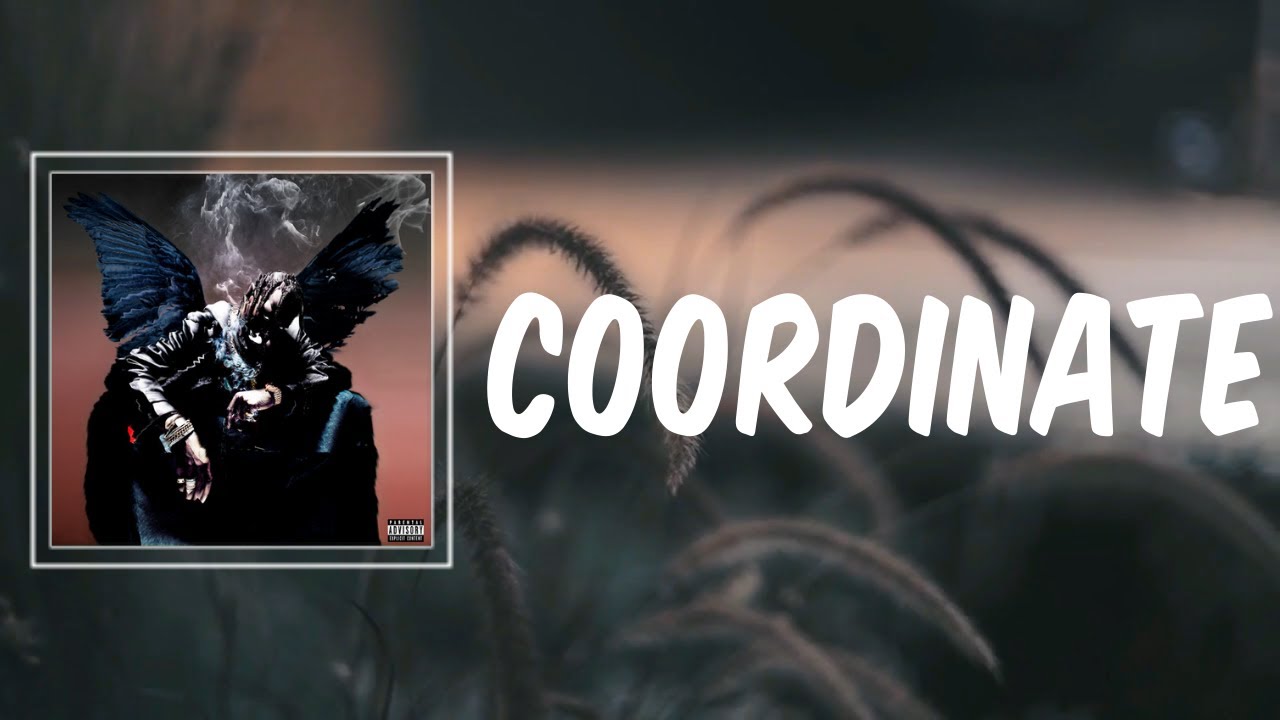 Coordinate (Lyrics) - Travis Scott - YouTube