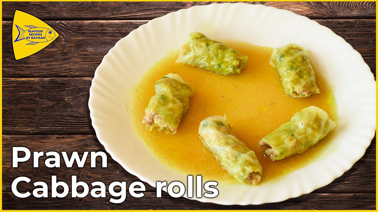 Steamed Prawn Cabbage Rolls | Shrimp Cabbage Wrap ...