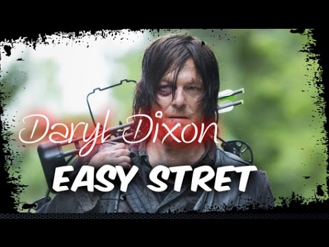 Daryl Dixon || Easy Street || Easy Street by The Collapsable Hearts ...
