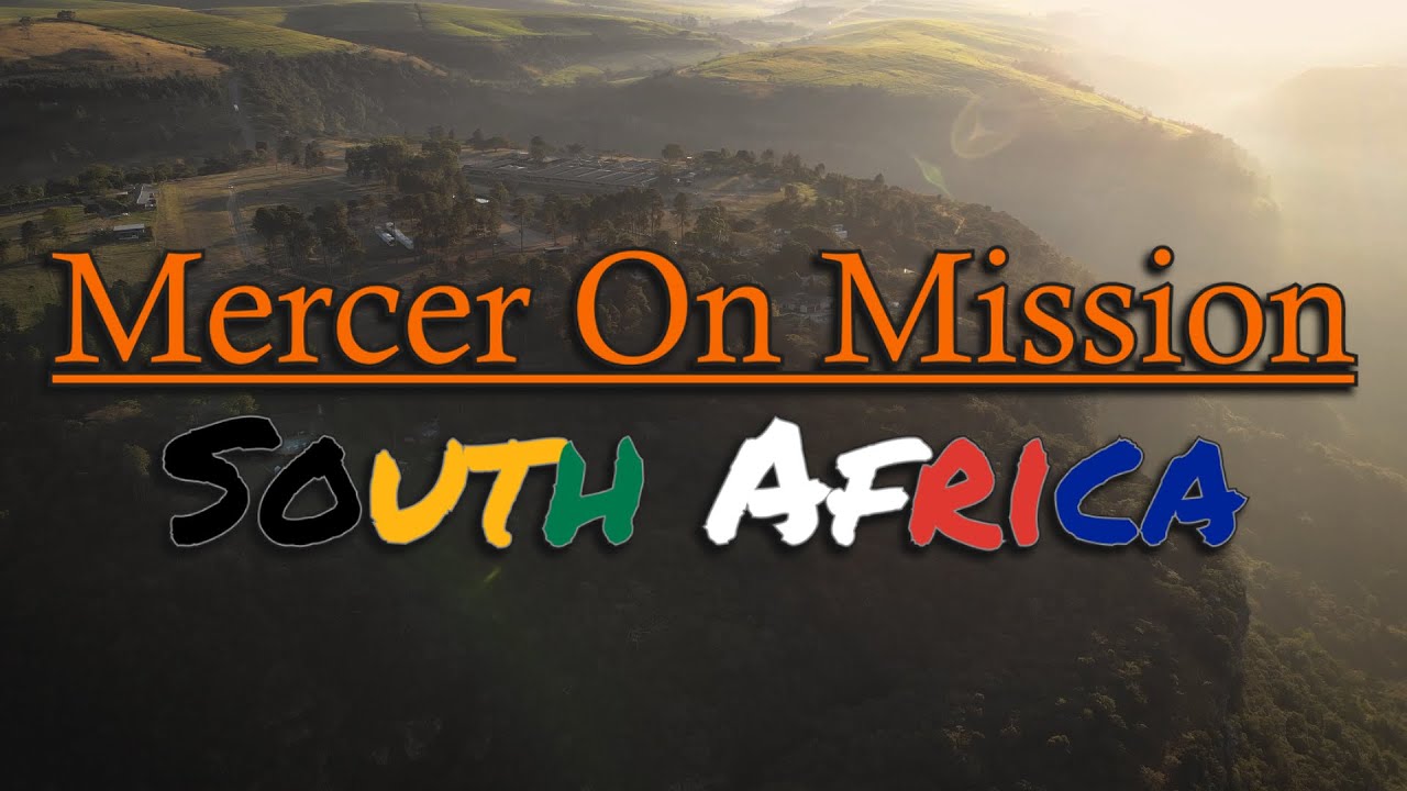 Mercer On Mission South Africa 2019 - YouTube