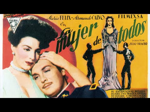 La mujer de todos (1945) María Félix 