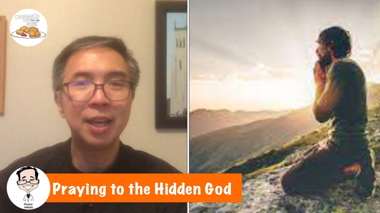 Praying to the Hidden God - YouTube
