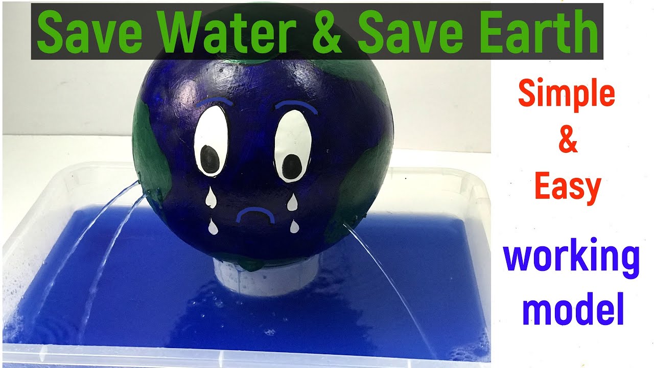 save water - save water working model - save water and save earth model ...