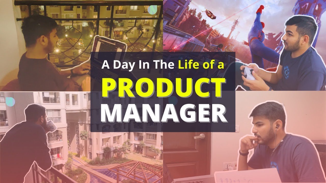 A Day in the Life of a Product Manager [2022] | Work from Home edition ...