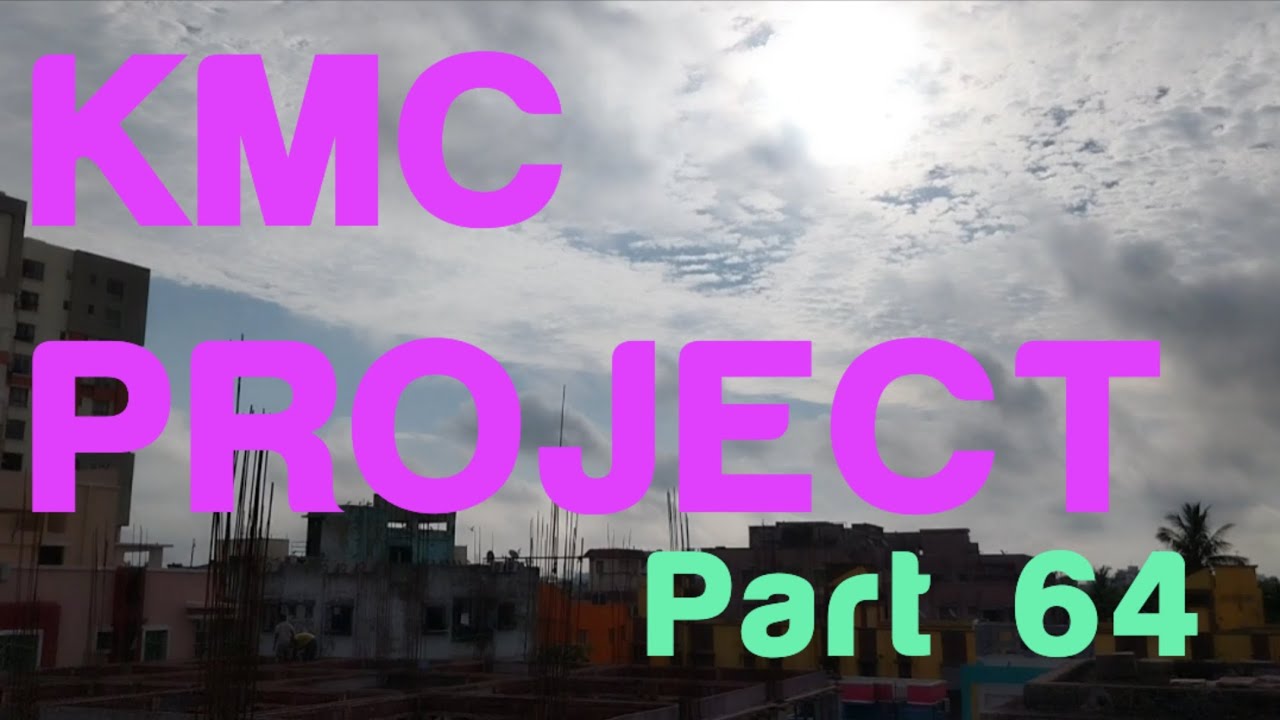 KMC Project in South Kolkata #64 - YouTube