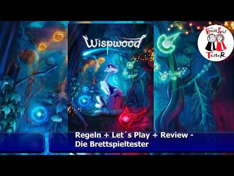Wispwood - Rules + Let's Play + Review - Board Game - The Board Game Testers