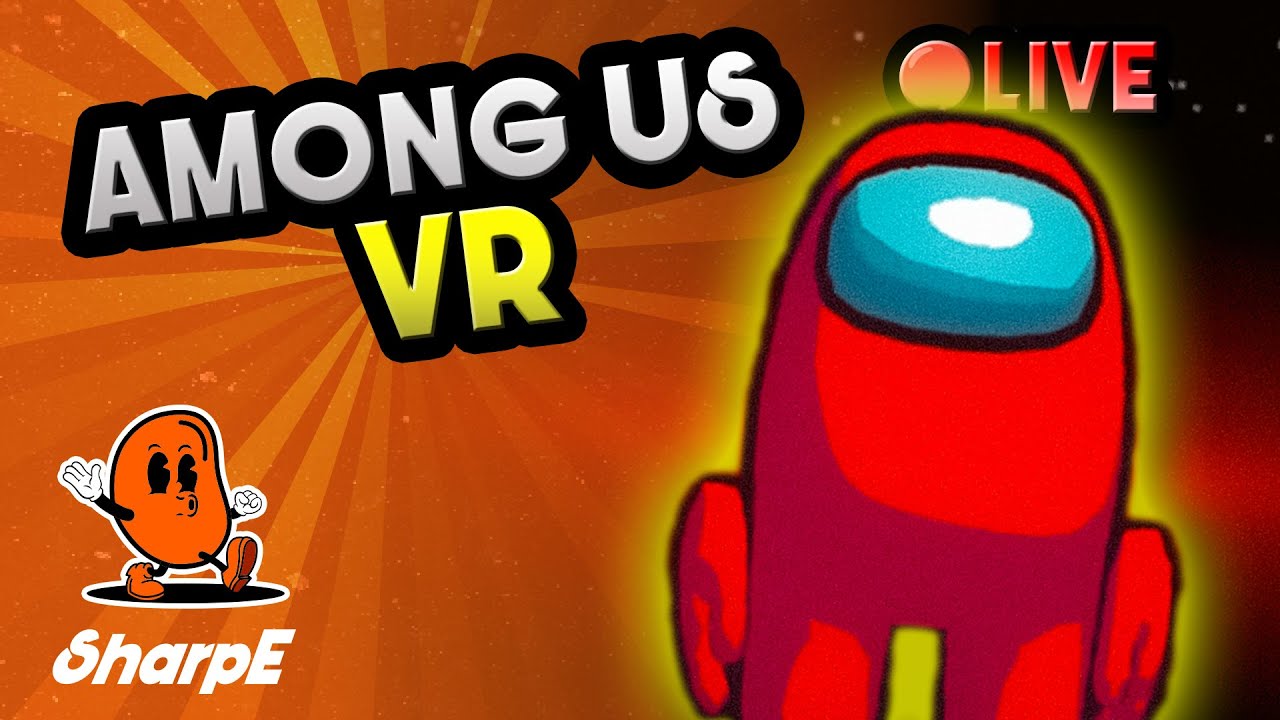 🔴WHOS THE MOST SUS BEAN IN AMONG US VR?🔴GETTING GOOD IN FORTNITE LATER ...