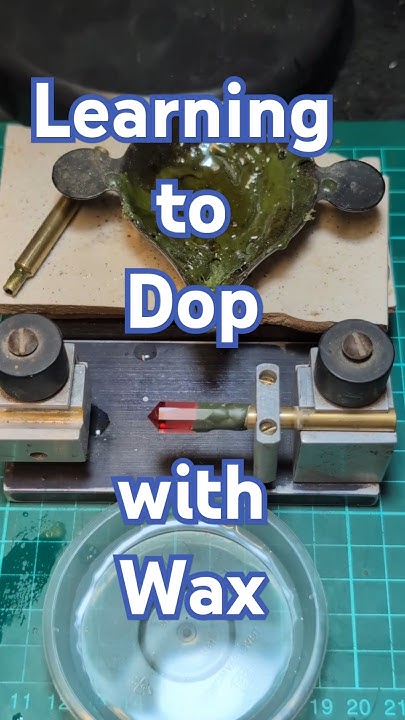 Transferring Gems from Dop to Dop with Wax, Scary Rabbits 🫣🫣🫣 #lapidary ...