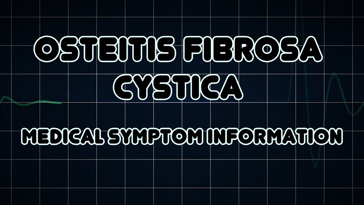 Osteitis fibrosa cystica (Medical Symptom) - YouTube