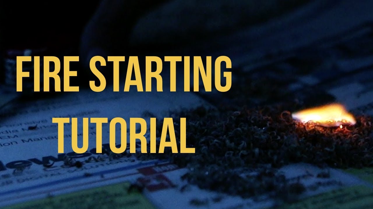 Fire Starting Tutorial - YouTube