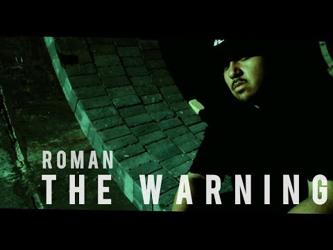 Roman - The Warning (Official Music Video)[Unfiltered Music]