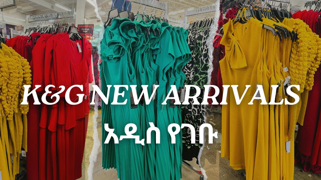 👗SHOPPING DAY @ K&G FASHION SUPER STORE NEW WOMAN DRESS ON SALE ‼️አዲስ ...