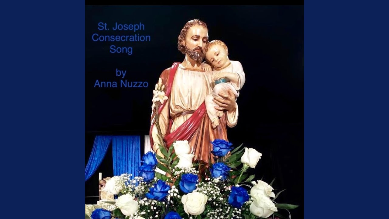 St. Joseph Consecration Song - YouTube