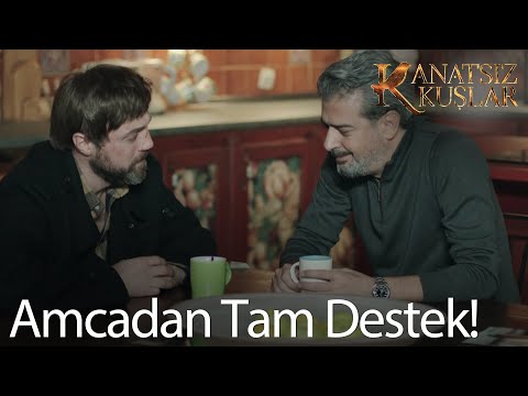 Ahmet'e amcasından tam destek! - Kanatsız Kuşlar🕊🕊 23. Bölüm