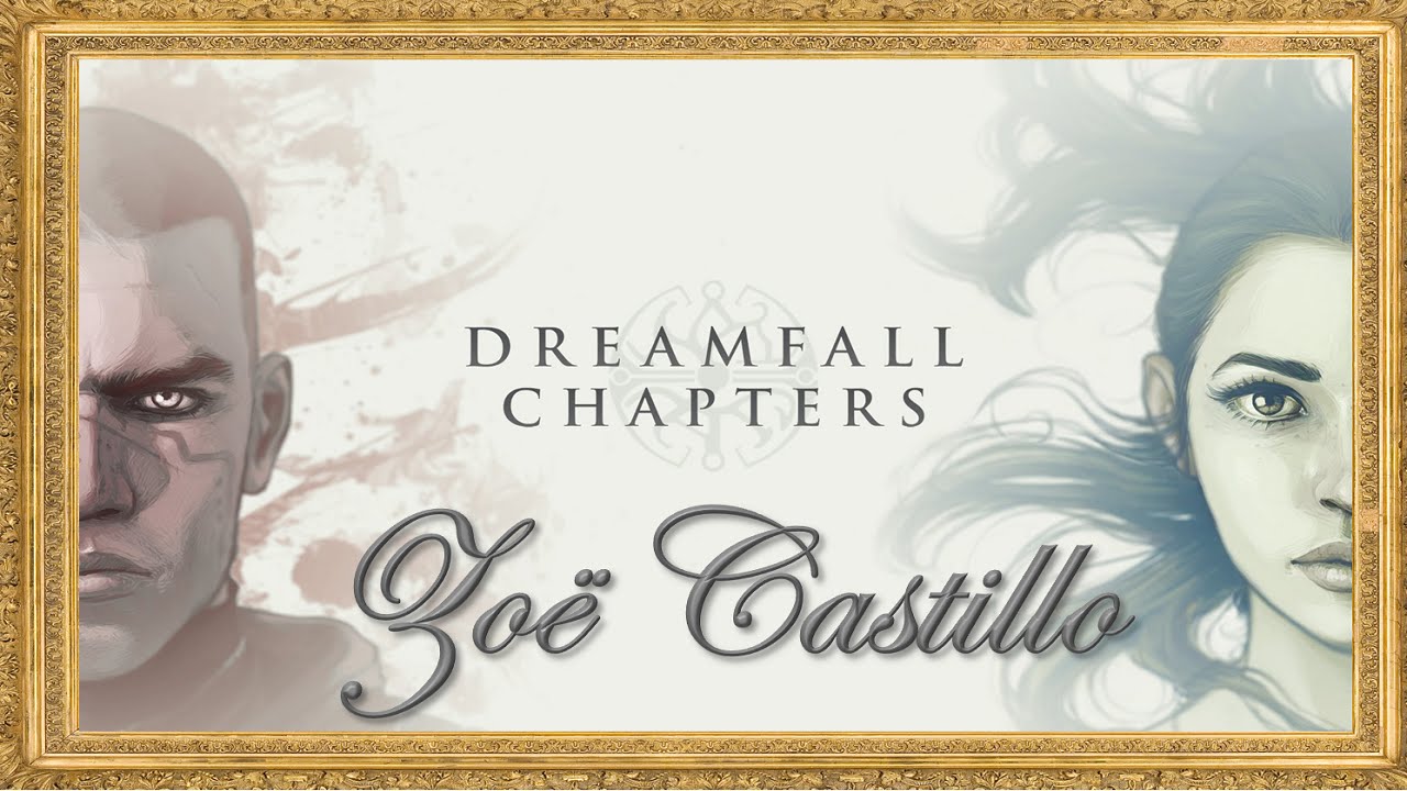 DREAMFALL CHAPTERS: THE LONGEST JOURNEY Part 1: Zoë Castillo - YouTube