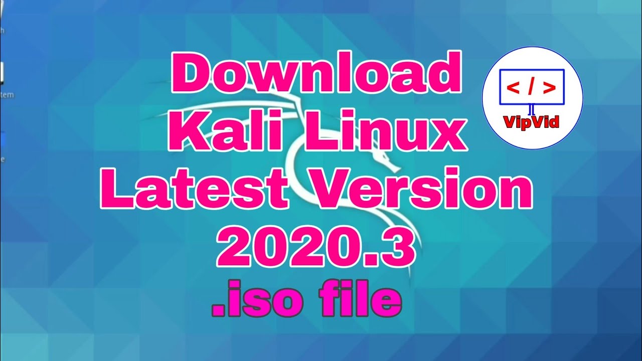 Part 2. Download Kali Linux OS latest version 2020 iso file using ...