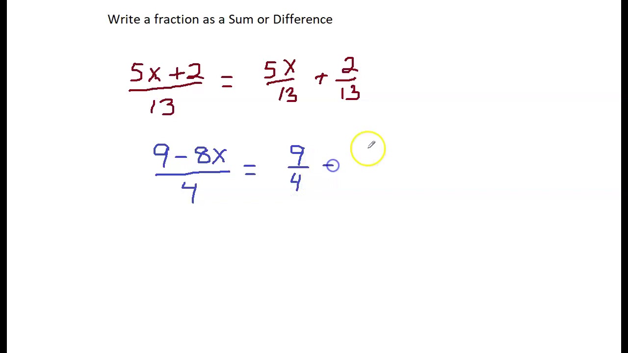 Write A Fraction As A Sum Or Difference YouTube