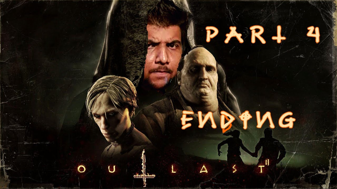 OUTLAST 2 GAMEPLAY WALKTHROUGH PART 4 | OUTLAST 2 FULL GAME | OUTLAST 2 ...