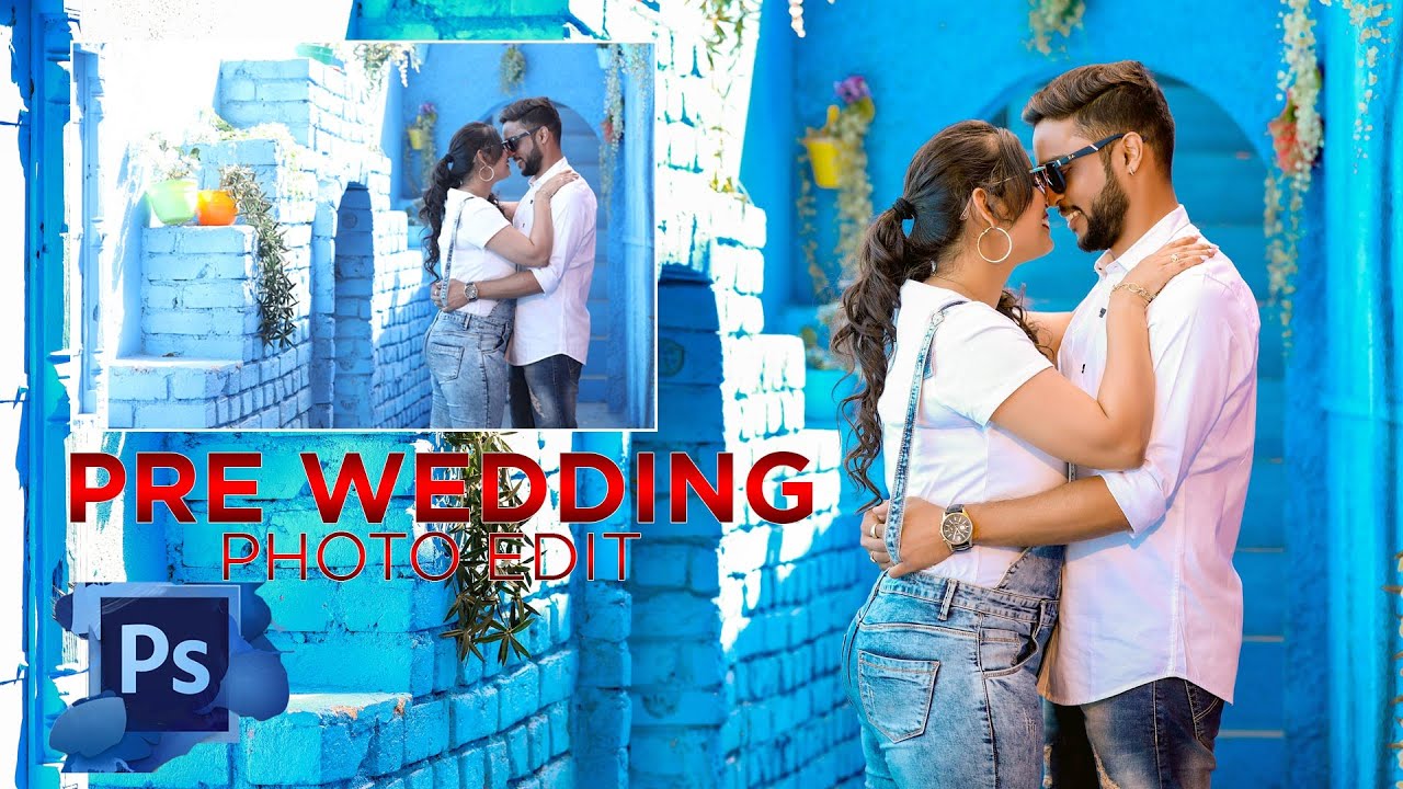 Pre Wedding Photo Editing in Adobe Photoshop CC 2020 | Devendra kushwah khargone - YouTube