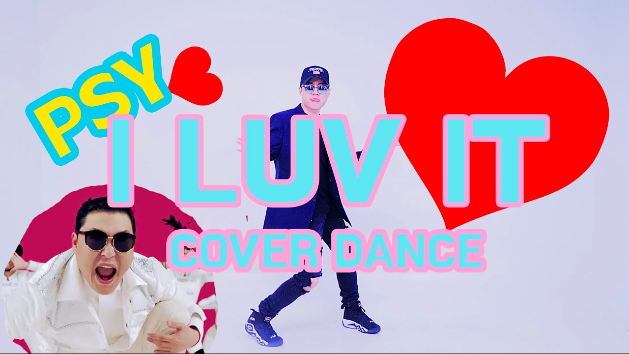 PSY - ‘I LUV IT’ COVER DANCE | NEOTRY K-POP Dance Cover - YouTube