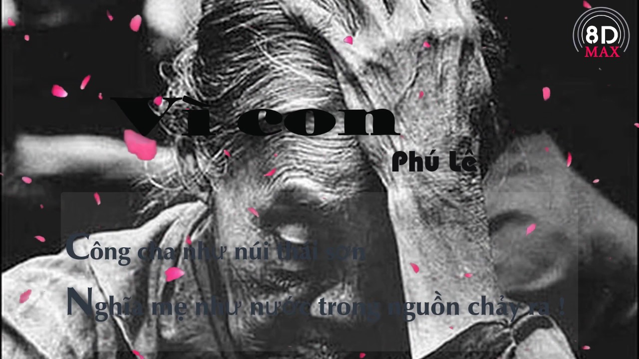 Vì con - Phú lê [ lyric video ] - YouTube