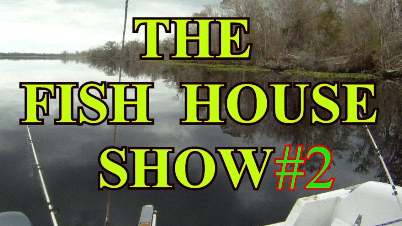 THE FISH HOUSE FISHING SHOW EPISODE #2 the voyage home - YouTube