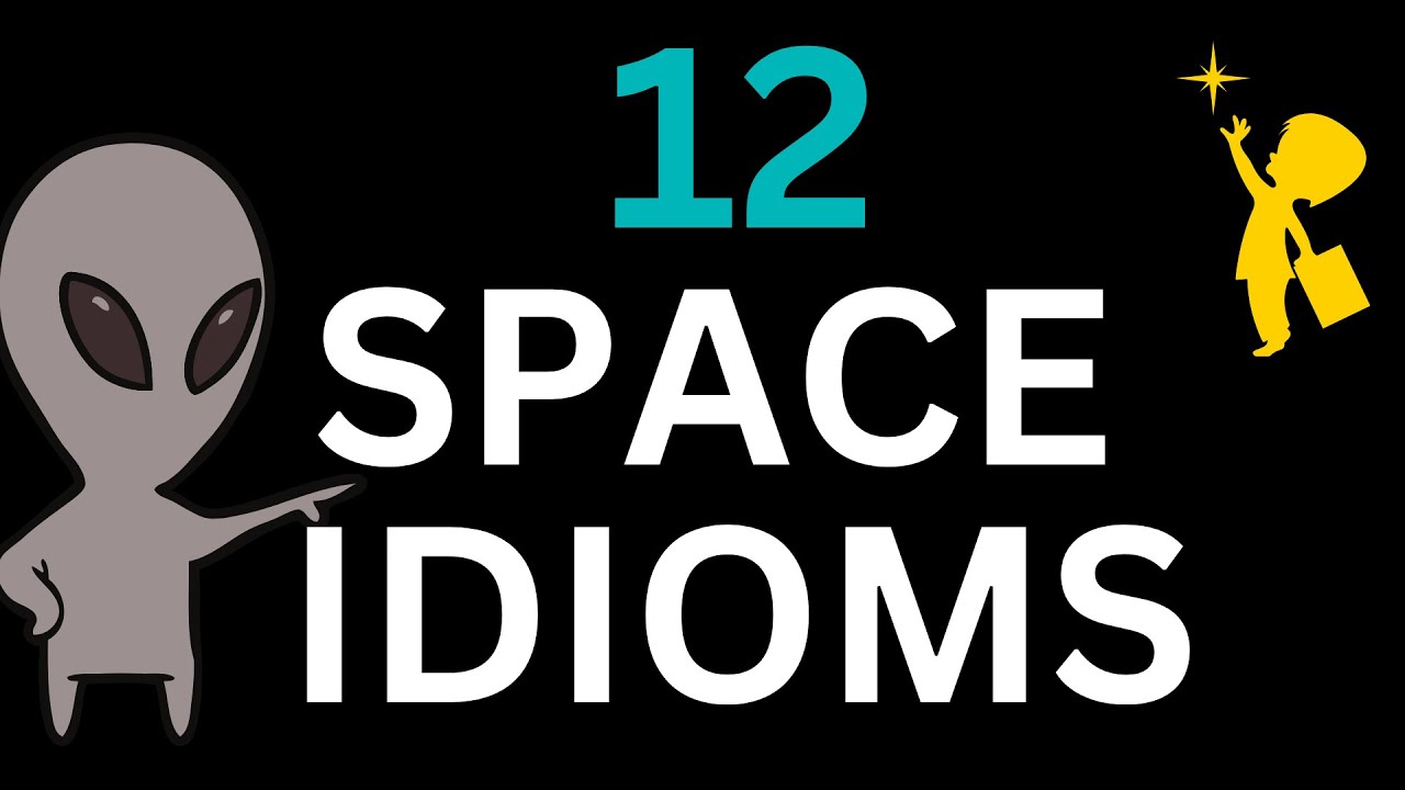 12 Space Idioms - YouTube