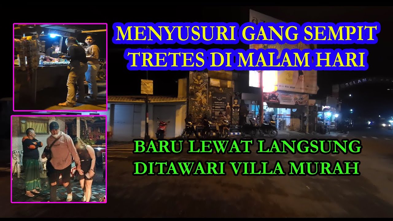 TRETES MALAM HARI PRIGEN VILLA KARAOKE DADI KENANGAN WATU ADEM GANG ...