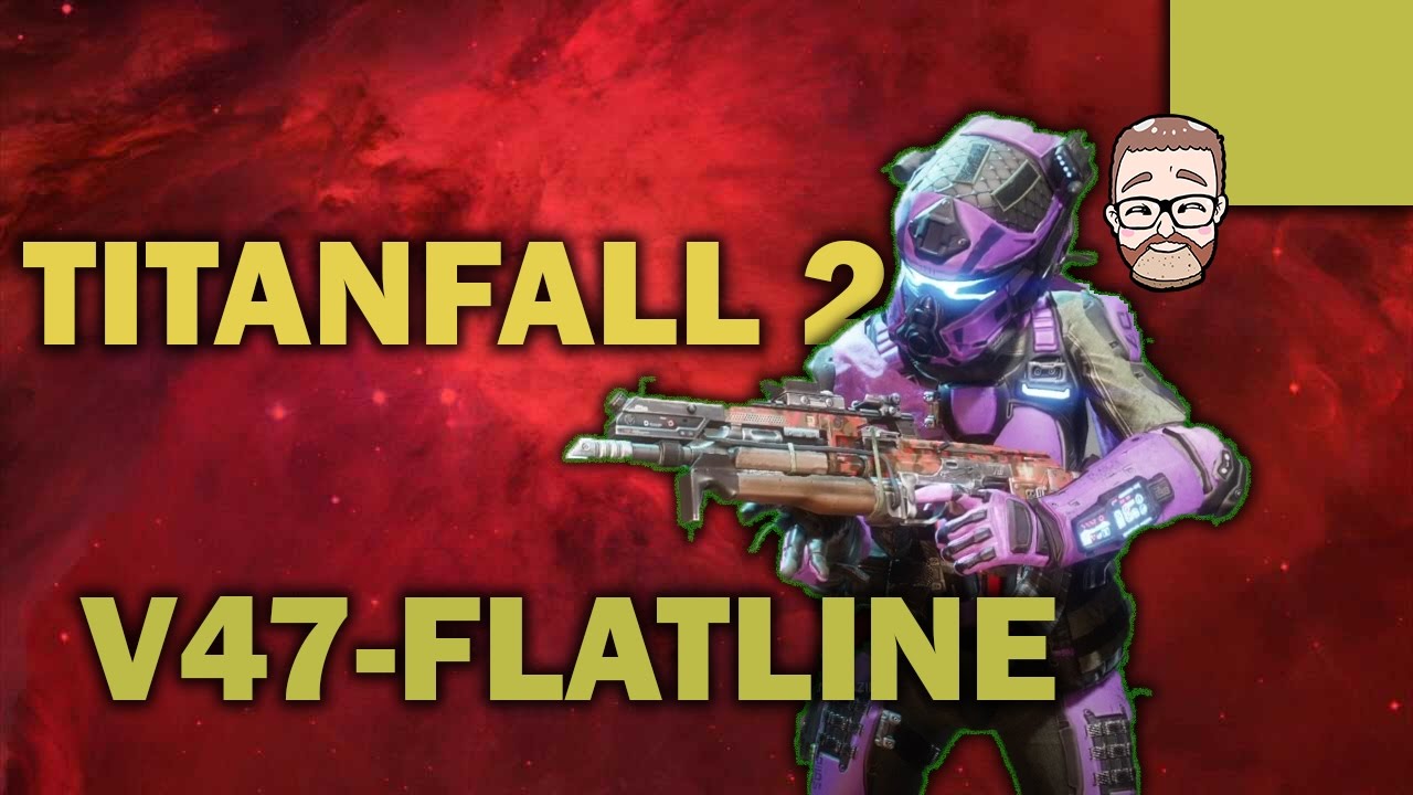 MY NEW FAVORITE GUN! - Titanfall 2 Flatline Gameplay/Weapon Review ...