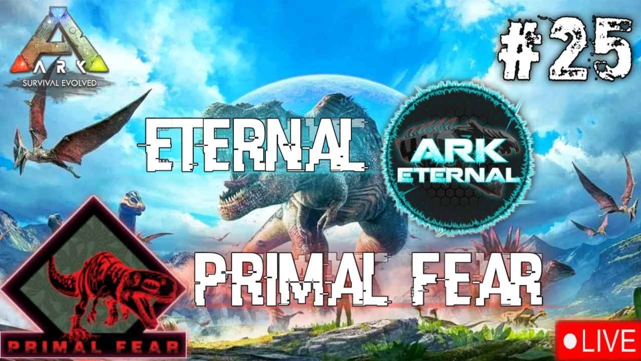 Ark Eternal & Primal fear Multiplayer series 25 - YouTube