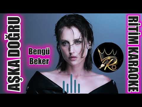 Aşka Doğru - Bengü Beker ✩ Ritim Karaoke (Kürdi Bozlak 4/4 Slow Balad Beste İlhan Şeşen)
