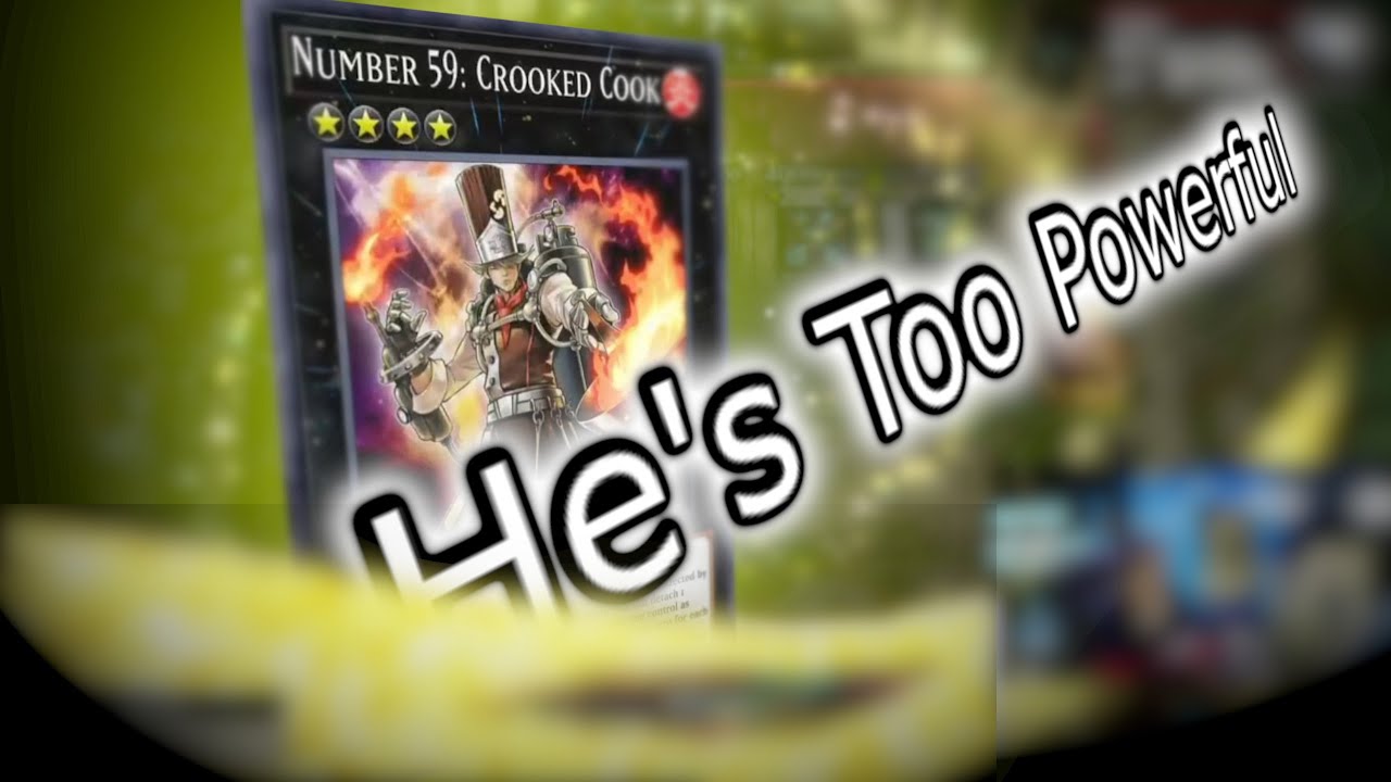 He's Too Powerful Mr. Number 59: Crooked Cook - Yugioh Master Duel ...