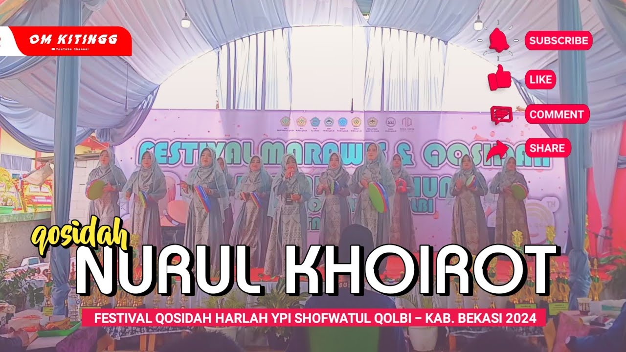 QOSIDAH NURUL KHOIROT || FESTIVAL QOSIDAH HARLAH YPI SHOFWATUL QOLBI ...
