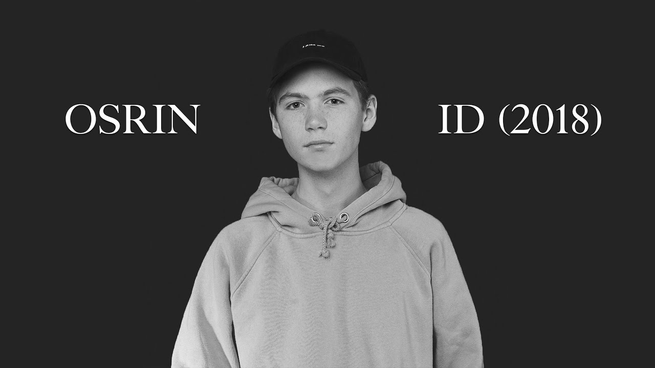 Osrin - ID (2018) - YouTube