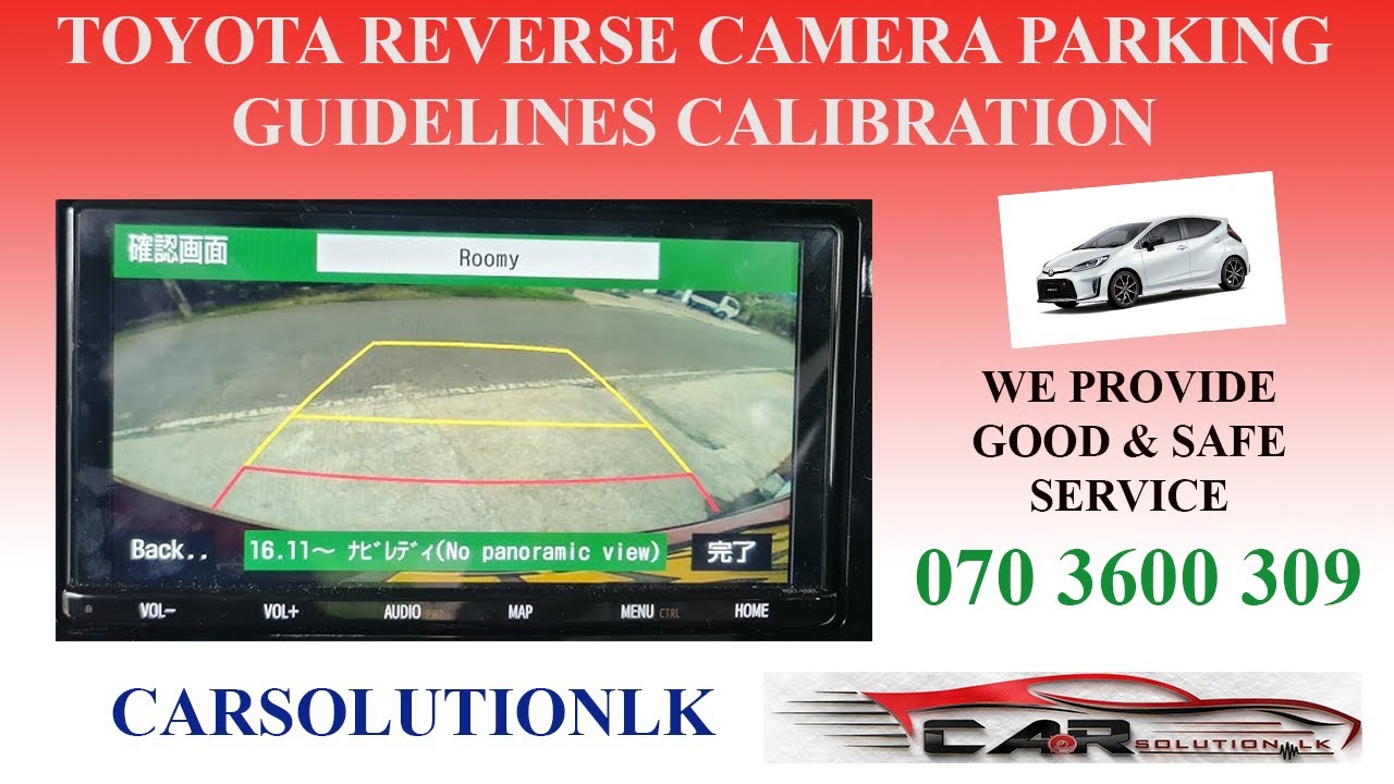 TOYOTA REVERSE CAMERA PARKING GUIDELINES CALIBRATION | TOYOTA CAMERA ...