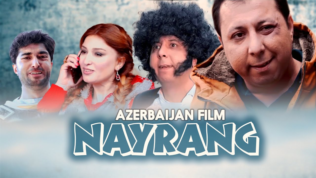 Nayrang (Azerbaijan film) Найранг (Азербайджанфильм) - YouTube