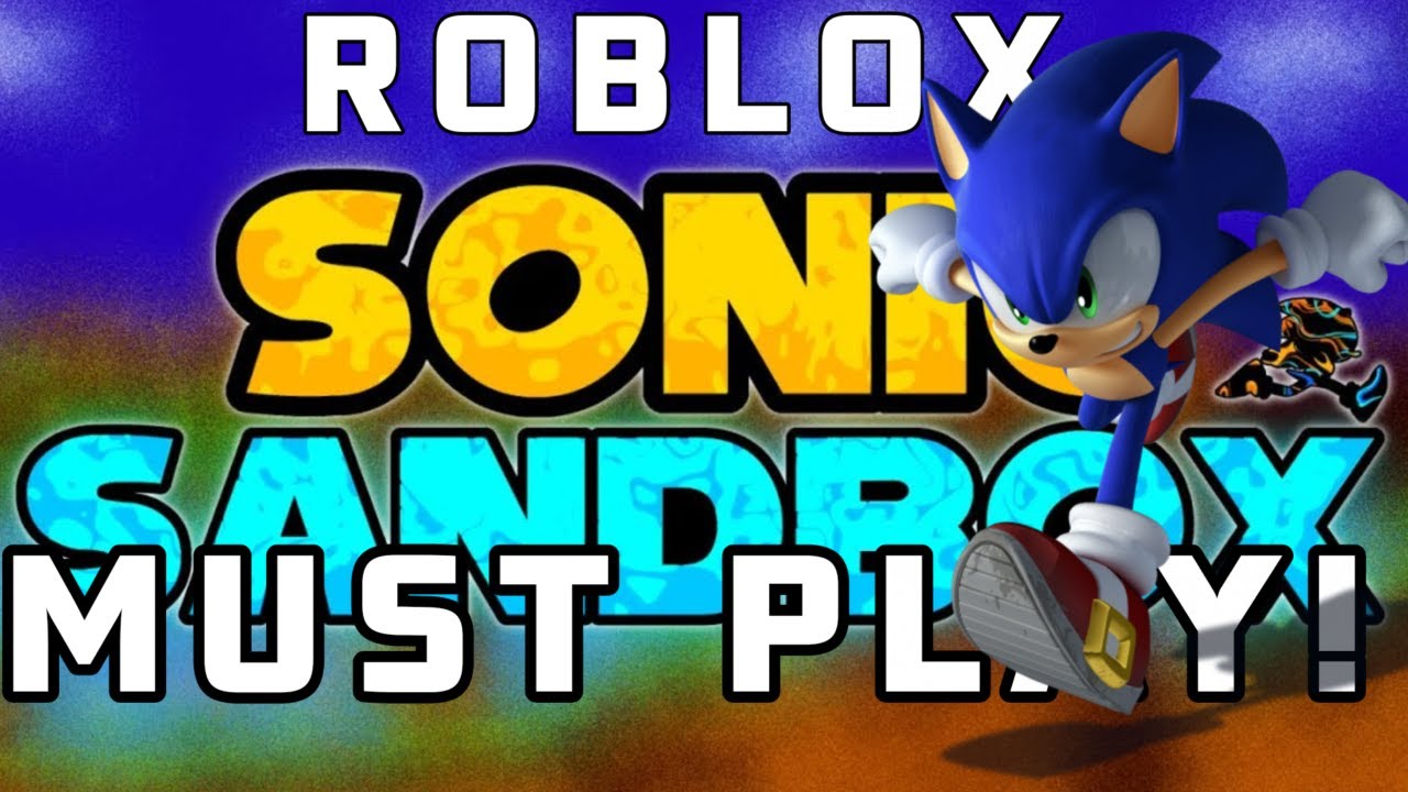 YOU MUST PLAY THIS ROBLOX SONIC FRAMEWORK! | Sonic Sandbox (CHECK ...