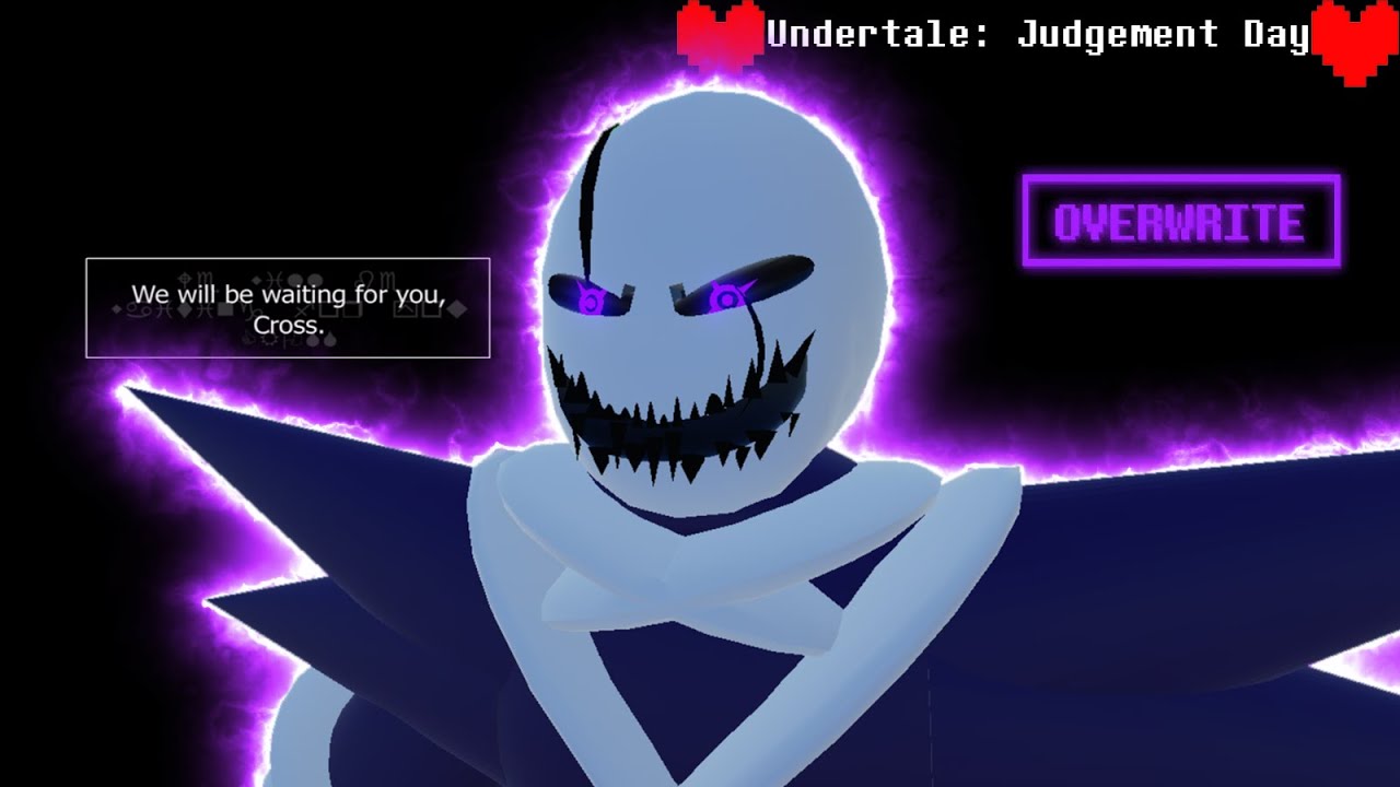 Undertale: Judgement day Cross Sans and X Gaster Gameplay - YouTube