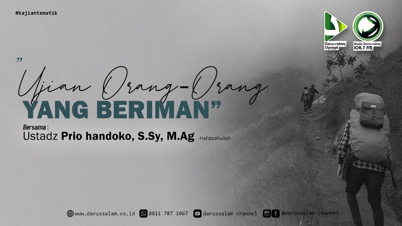 KAJIAN TEMATIK : "Ujian Orang-Orang Yang Beriman" - Ustadz Prio Handoko, S.Sy., M.Ag. - YouTube