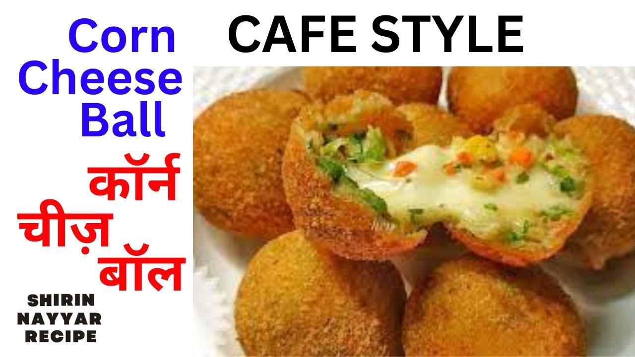 Crispy Corn Cheese Balls I Corn Recipe I Veg Starter I Party Snack ...