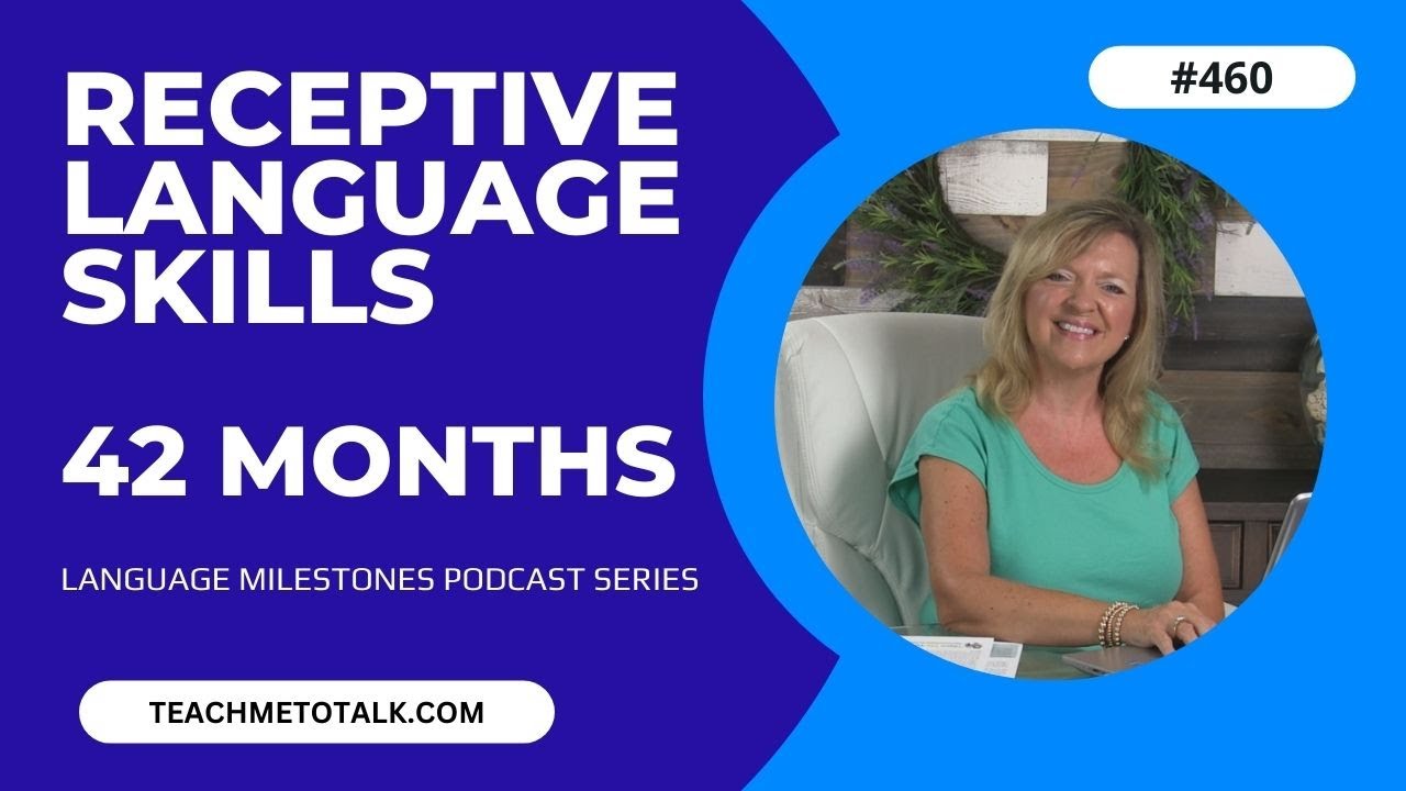 Receptive Language Milestones by 42 Months | Laura Mize | teachmetotalk ...