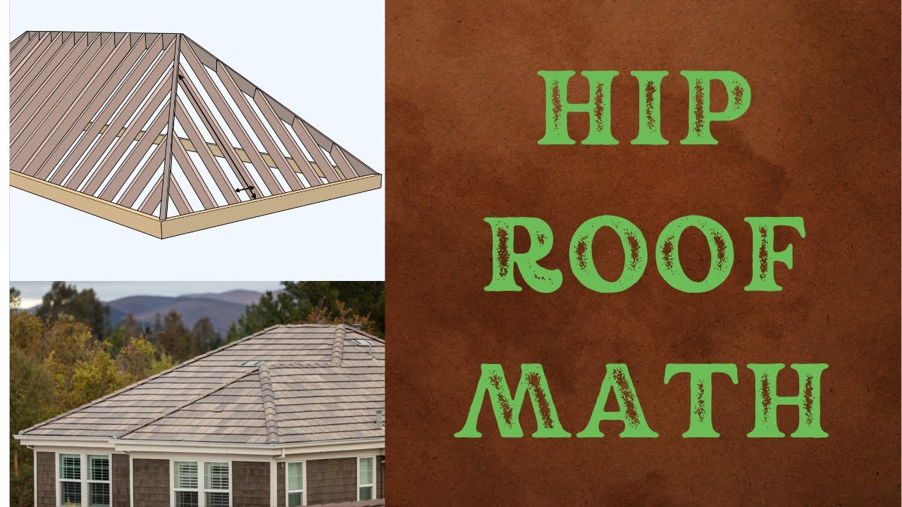 Hip Roof Math - YouTube