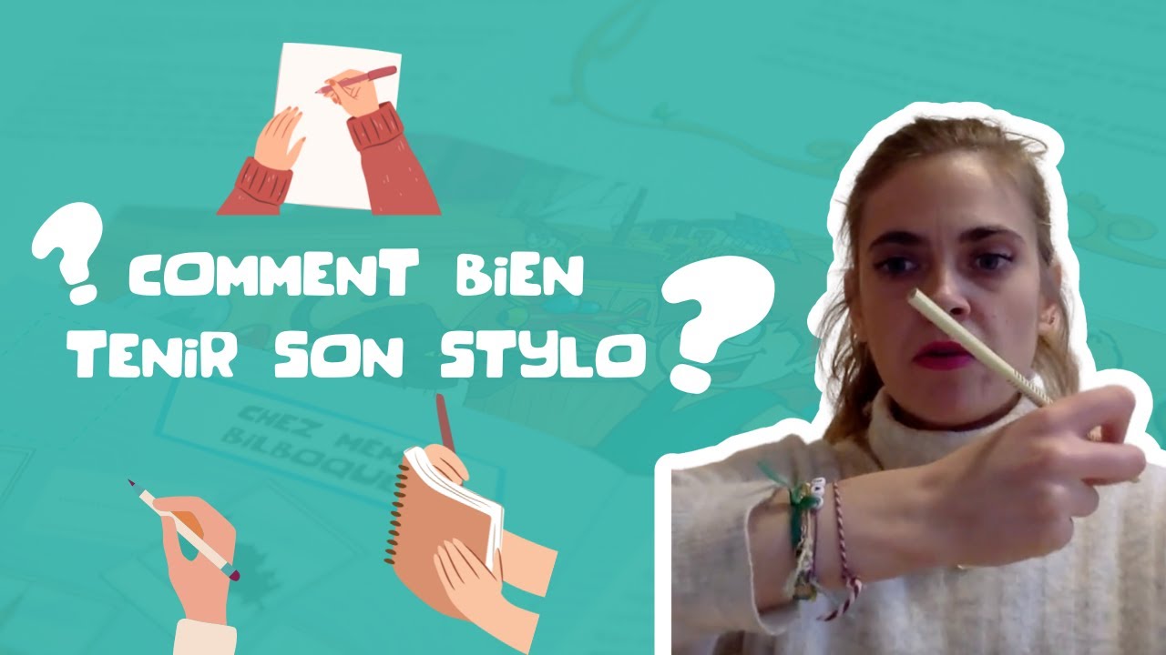 La bonne manière de tenir son stylo ! Par Élise Harwal ...