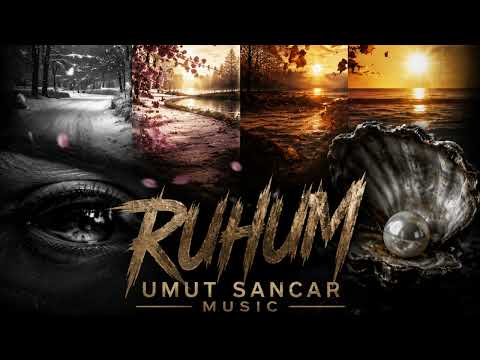 Umut Sancar / Ruhum
