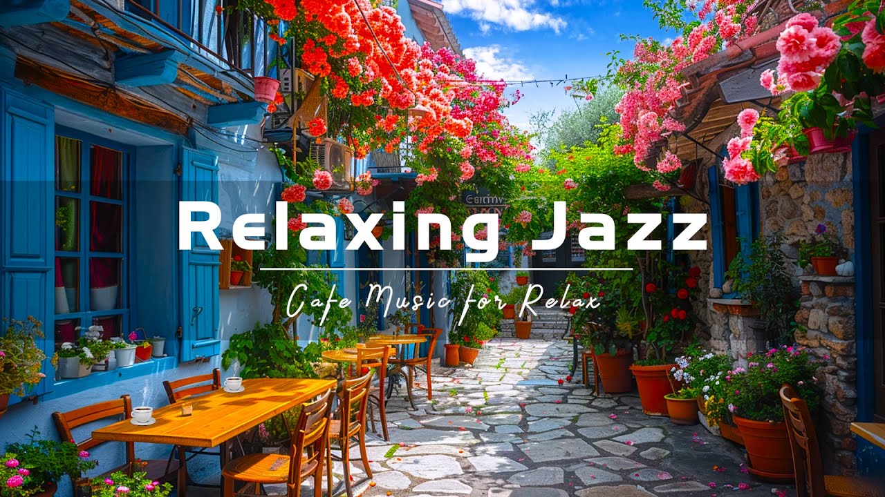 Spring Relaxing Jazz Instrumental Music - Smooth Jazz & Delicate ...