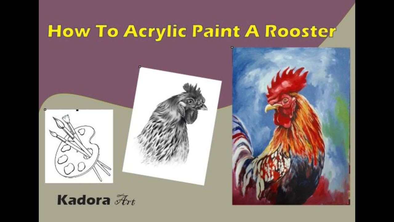 How To Acrylic Paint A Rooster - YouTube