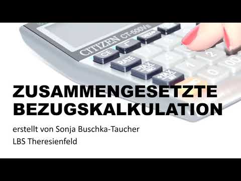 ZUSAMMENGESETZTE BEZUGSKALKULATION - YouTube